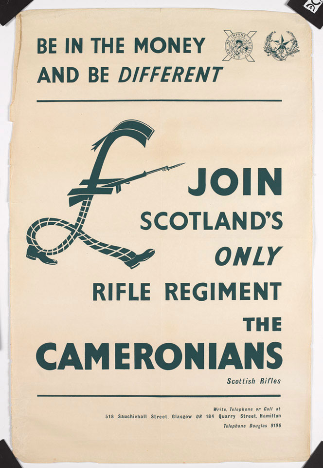 'Be in the Money and be Different', recruiting poster, Cameronians ...