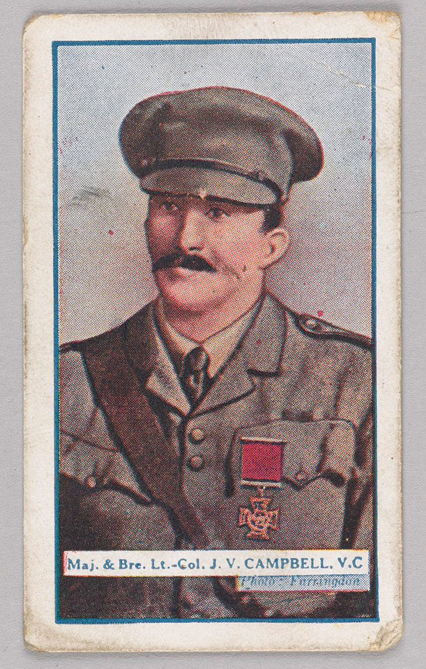 'Maj. & Bre. Lt.-Col. J.V. Campbell, V.C.', cigarette card, 1916 ...