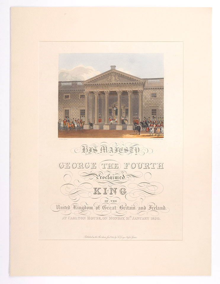 'His Majesty King George the Fourth Proclaimed King of the United ...